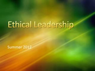 PPT - Ethical Leadership PowerPoint Presentation, free download - ID ...