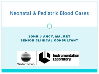 PPT - Neonatal & Pediatric Blood Gases PowerPoint Presentation, free ...