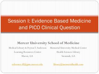 PPT - Session I: Evidence Based Medicine and PICO Clinical Question ...