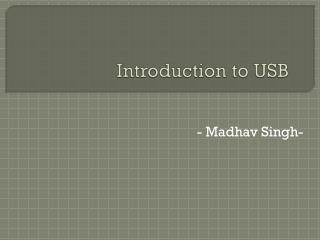 PPT - Introduction to USB PowerPoint Presentation, free download - ID ...