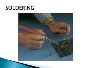 PPT - SOLDERING PowerPoint Presentation, free download - ID:1862384