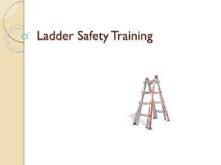 PPT - Ladder Safety Training PowerPoint Presentation, free download ...