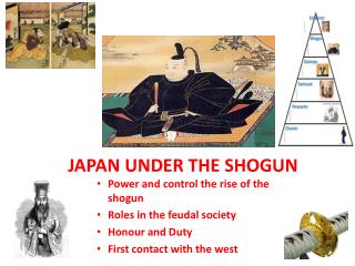 PPT - JAPAN UNDER THE SHOGUN PowerPoint Presentation, free download ...