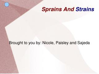PPT - Sprains And Strains PowerPoint Presentation, free download - ID ...
