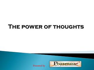PPT - The power of thoughts PowerPoint Presentation, free download - ID ...
