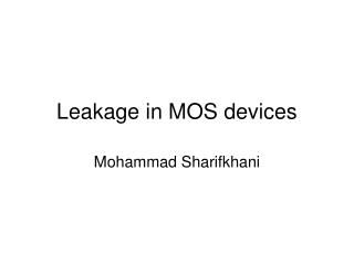 PPT - Leakage in MOS devices PowerPoint Presentation, free download ...