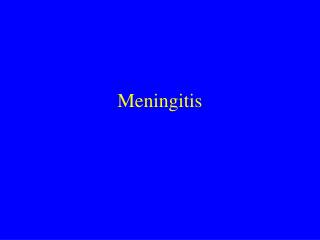 PPT - Meningitis PowerPoint Presentation, free download - ID:1895889