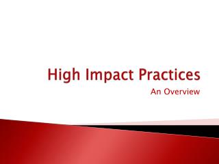 PPT - High Impact Practices PowerPoint Presentation, free download - ID ...