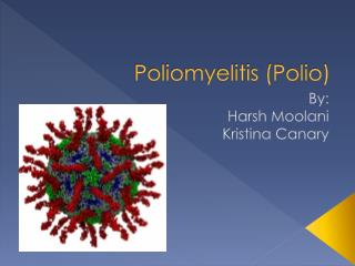 PPT - Poliomyelitis (Polio) PowerPoint Presentation, free download - ID ...
