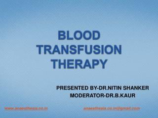 PPT - BLOOD TRANSFUSION THERAPY PowerPoint Presentation, free download ...