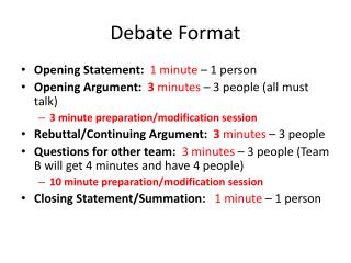 PPT - Debate Format PowerPoint Presentation, free download - ID:1934675
