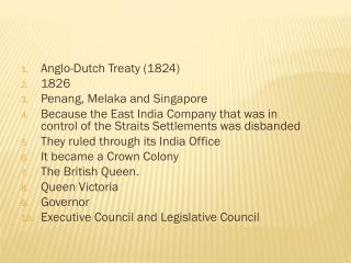 PPT - Anglo-Dutch Treaty (1824) 1826 Penang, Melaka and Singapore ...