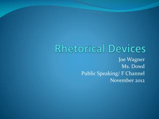 PPT - Rhetorical Devices PowerPoint Presentation, free download - ID ...