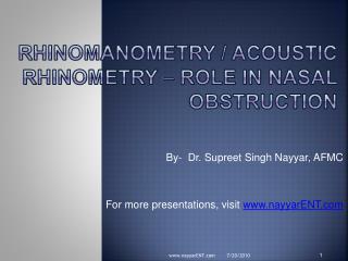 PPT - Rhinomanometry / Acoustic rhinometry – role in nasal obstruction ...