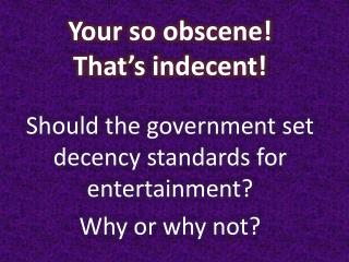 PPT - Obscenity PowerPoint Presentation - ID:5066342