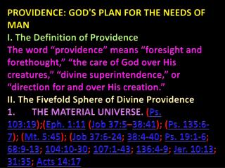 PPT - PROVIDENCE: GOD'S PLAN FOR THE NEEDS OF MAN I. The Definition of ...