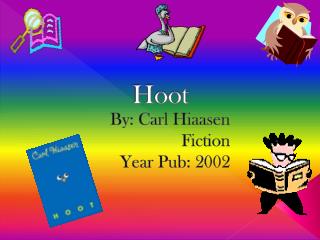 PPT - Hoot PowerPoint Presentation - ID:5826485