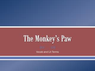 PPT - The Monkey’s Paw PowerPoint Presentation, free download - ID:2010790