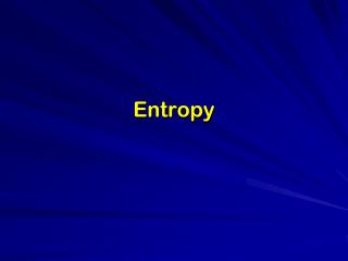 PPT - Entropy PowerPoint Presentation, free download - ID:2017581