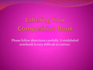PPT - Labeling Your Composition Book PowerPoint Presentation, free ...