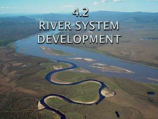 PPT - 4.2 RIVER SYSTeM DEVELOPMENT PowerPoint Presentation, free ...