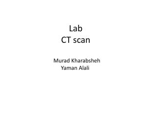 PPT - Lab CT scan PowerPoint Presentation, free download - ID:2033438