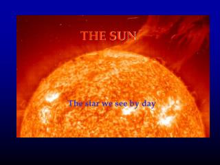 PPT - THE SUN PowerPoint Presentation, free download - ID:2034478