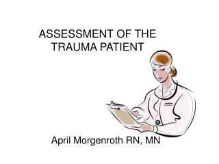 PPT - Trauma Patient Assessment PowerPoint Presentation - ID:219177