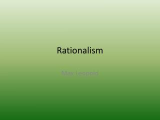 PPT - The Renaissance and Rationalism PowerPoint Presentation - ID:1449429