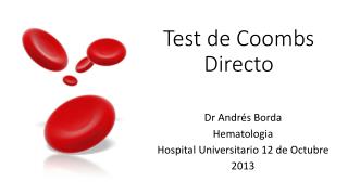 PPT - Test de Coombs Directo PowerPoint Presentation, free download ...