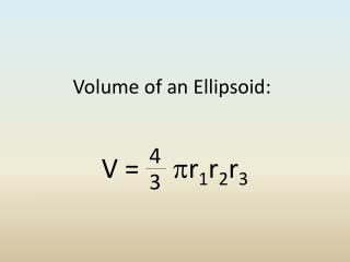 PPT - Volume of an Ellipsoid: PowerPoint Presentation, free download ...