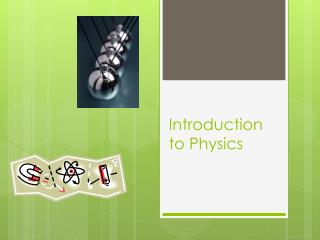 PPT - Introduction to Physics PowerPoint Presentation, free download ...