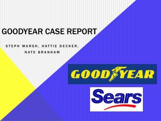 PPT - Goodyear case report PowerPoint Presentation, free download - ID ...