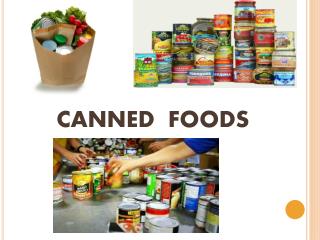 PPT - CANNED FOODS PowerPoint Presentation, free download - ID:2068182