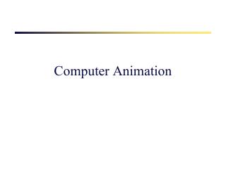 PPT - Computer Animation PowerPoint Presentation, free download - ID ...