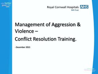 PPT - Management of Aggression & Violence – Conflict Resolution ...