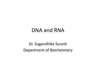 PPT - DNA and RNA PowerPoint Presentation, free download - ID:2080930