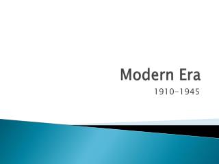 PPT - Modern Era PowerPoint Presentation, free download - ID:2090962