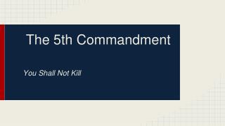 PPT - The 5th Commandment PowerPoint Presentation, free download - ID ...