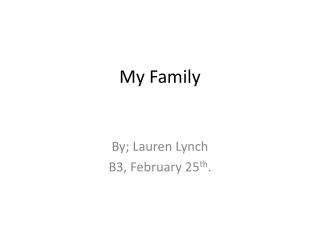PPT - My Family PowerPoint Presentation, free download - ID:2104380