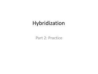 PPT - Hybridization PowerPoint Presentation, free download - ID:2109983