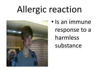 PPT - Allergic reaction PowerPoint Presentation, free download - ID:2118402
