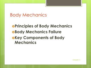 PPT - Body Mechanics PowerPoint Presentation, free download - ID:2120946