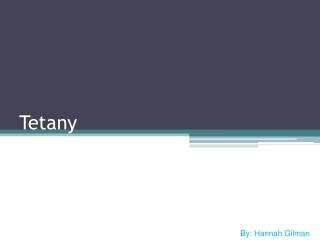PPT - Tetany PowerPoint Presentation, free download - ID:2127788