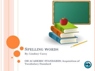 PPT - Spelling Words PowerPoint Presentation, free download - ID:2137459