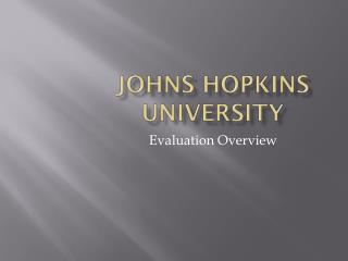 PPT - Johns Hopkins University PowerPoint Presentation, free download ...