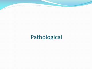 PPT - Pathological PowerPoint Presentation, free download - ID:2151237