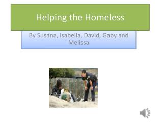PPT - Helping the Homeless PowerPoint Presentation, free download - ID ...