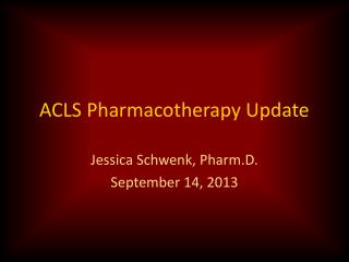 PPT - ACLS Pharmacotherapy Update PowerPoint Presentation, free ...