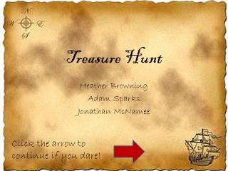 PPT - Treasure Hunt PowerPoint Presentation, free download - ID:2160587